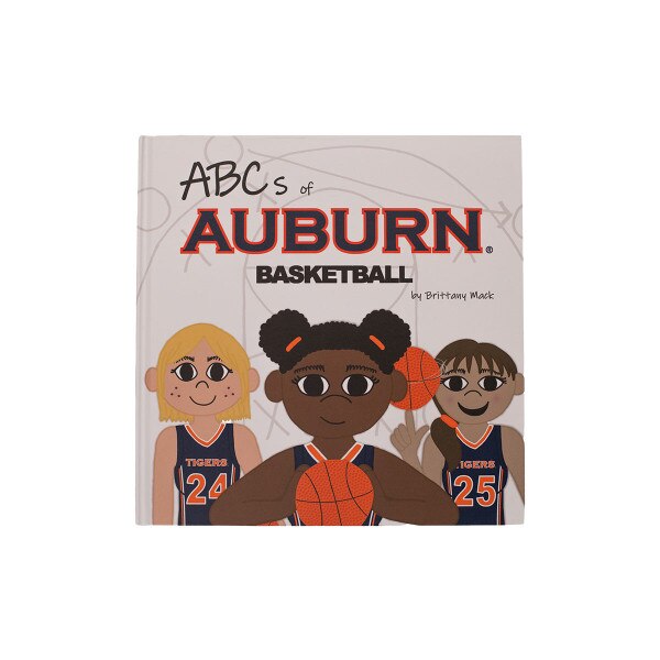 ABCs Of Auburn Women's Basketball Book | Auburn University Bookstore